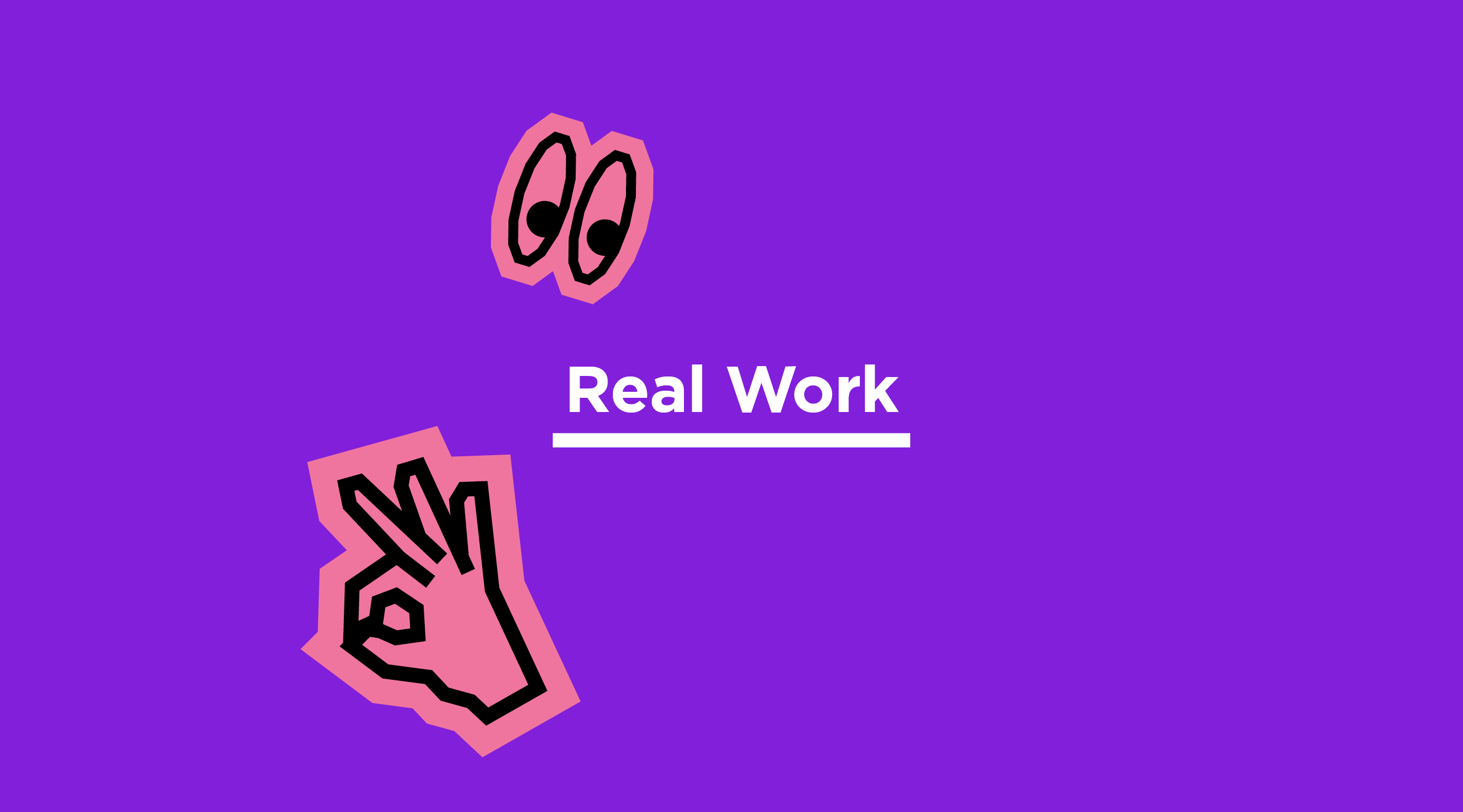 Real Work - Our Pass